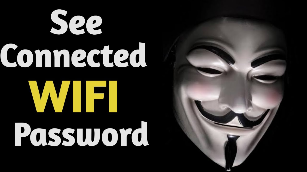 How To See Connected Wifi Password YouTube How To See Connected Wifi Password YouTube