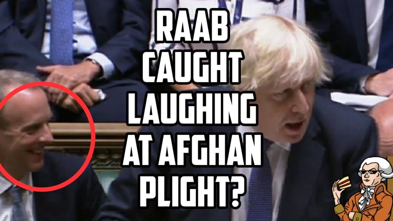 Raab Appears To Laugh At Plight Of Afghan Refugees During Question in ...