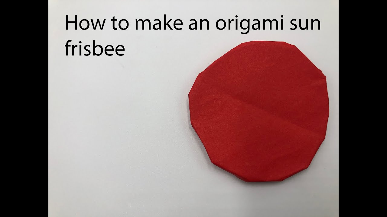 How to make an origami sun frisbee - YouTube