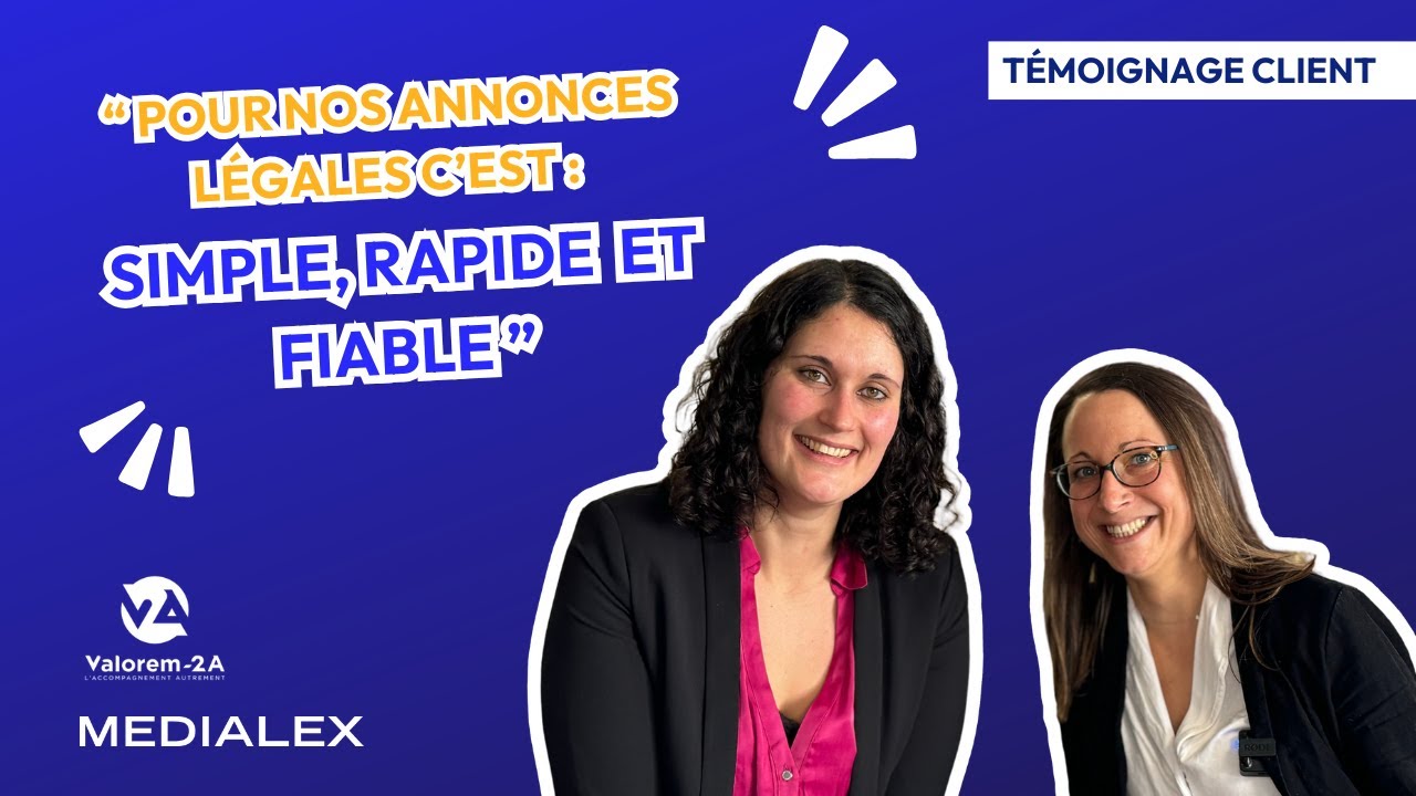 Témoignage Valorem 2a x Medialex - La gestion des annonces légales en ...