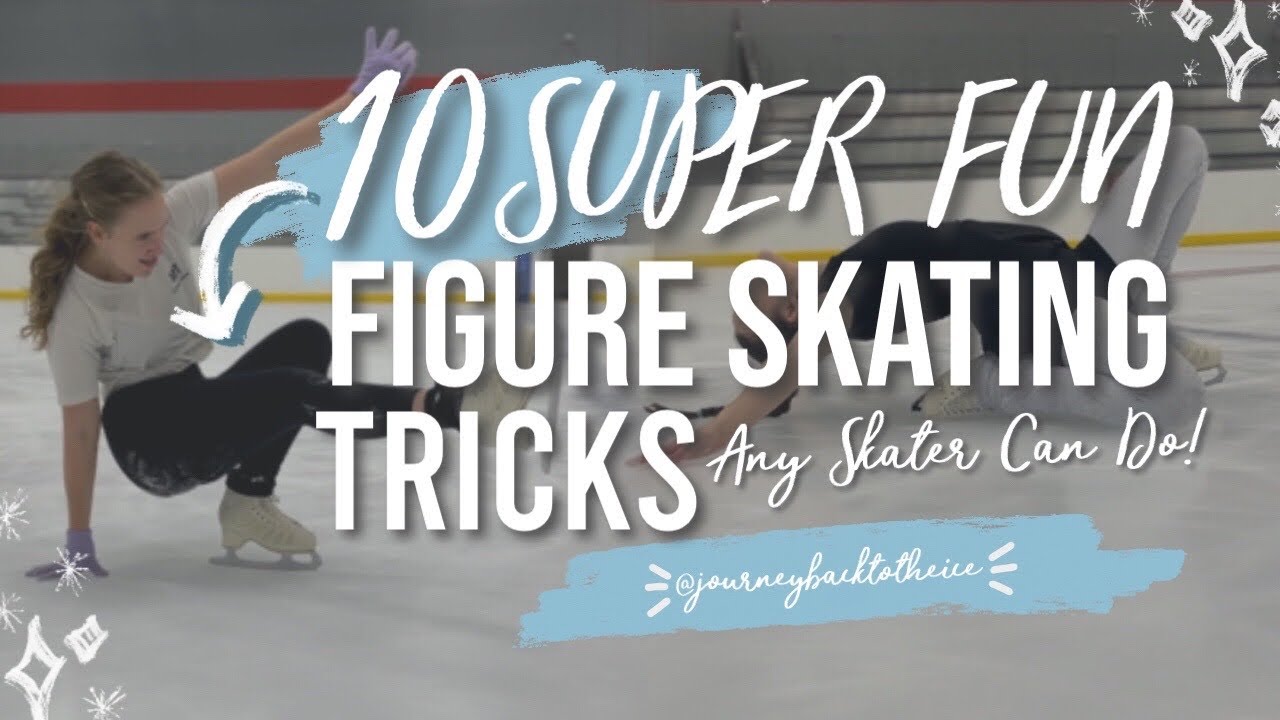 10 FUN FIGURE SKATING TRICKS ANY SKATER CAN DO!⛸(journeybacktotheice ...