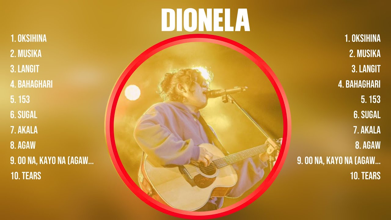 Dionela ~ Dionela Full Album ~ Dionela OPM Full Album - YouTube