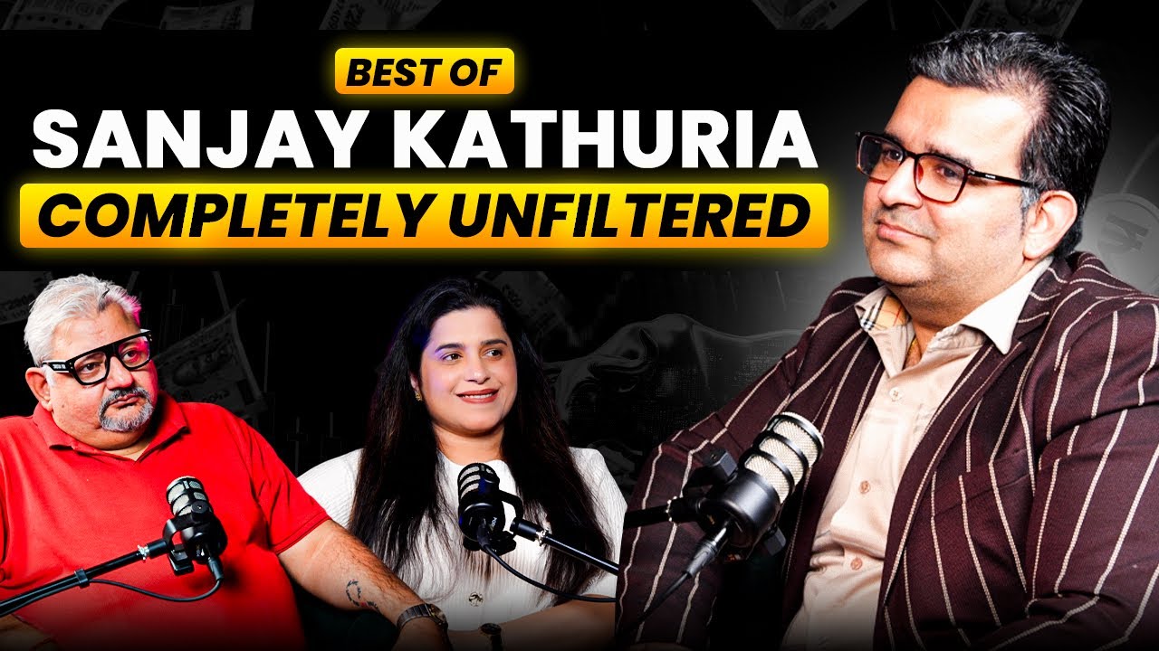 Sanjay Kathuria best ever podcast for real wealth creation | Podcast 2. ...