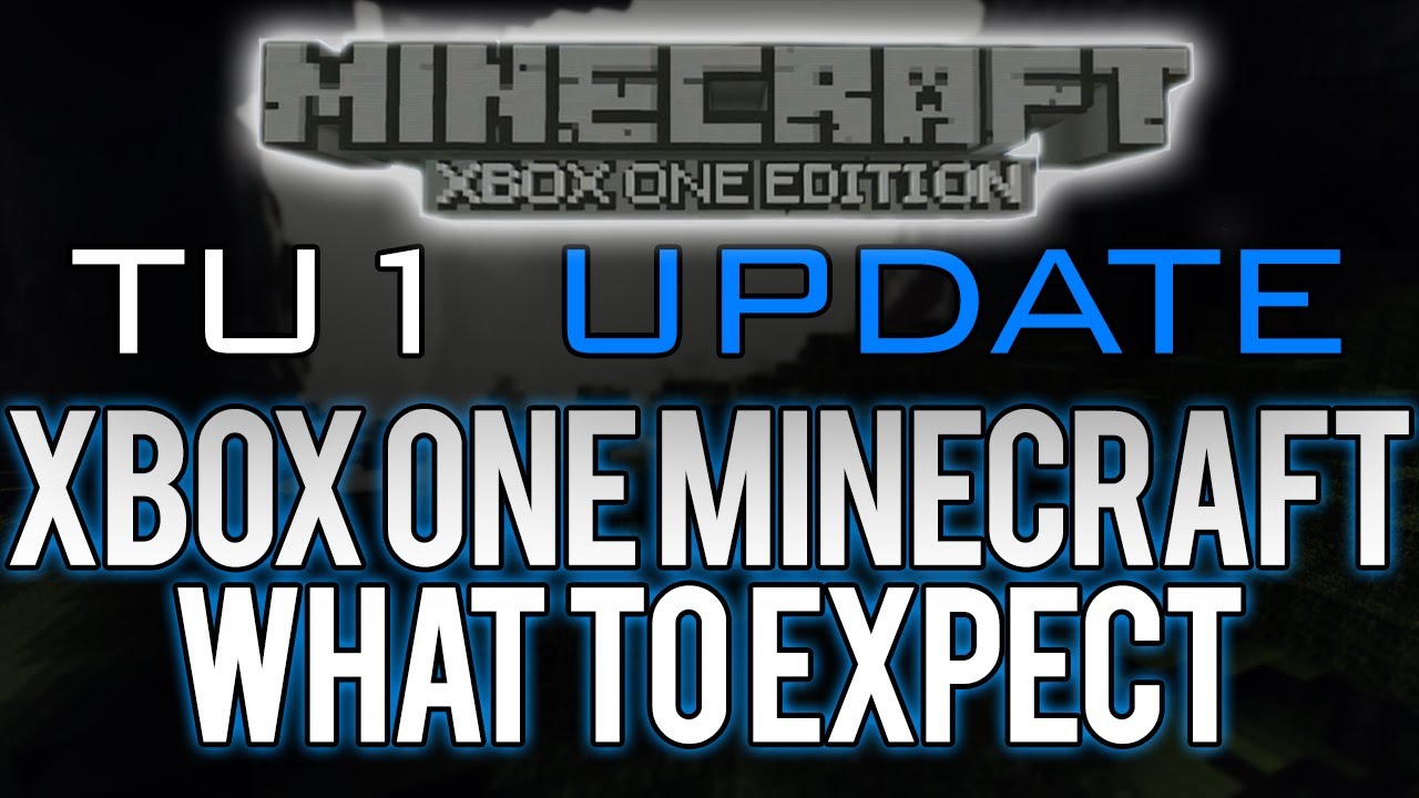 Minecraft: Xbox One - Information | Features At Launch (Multiplayer ...