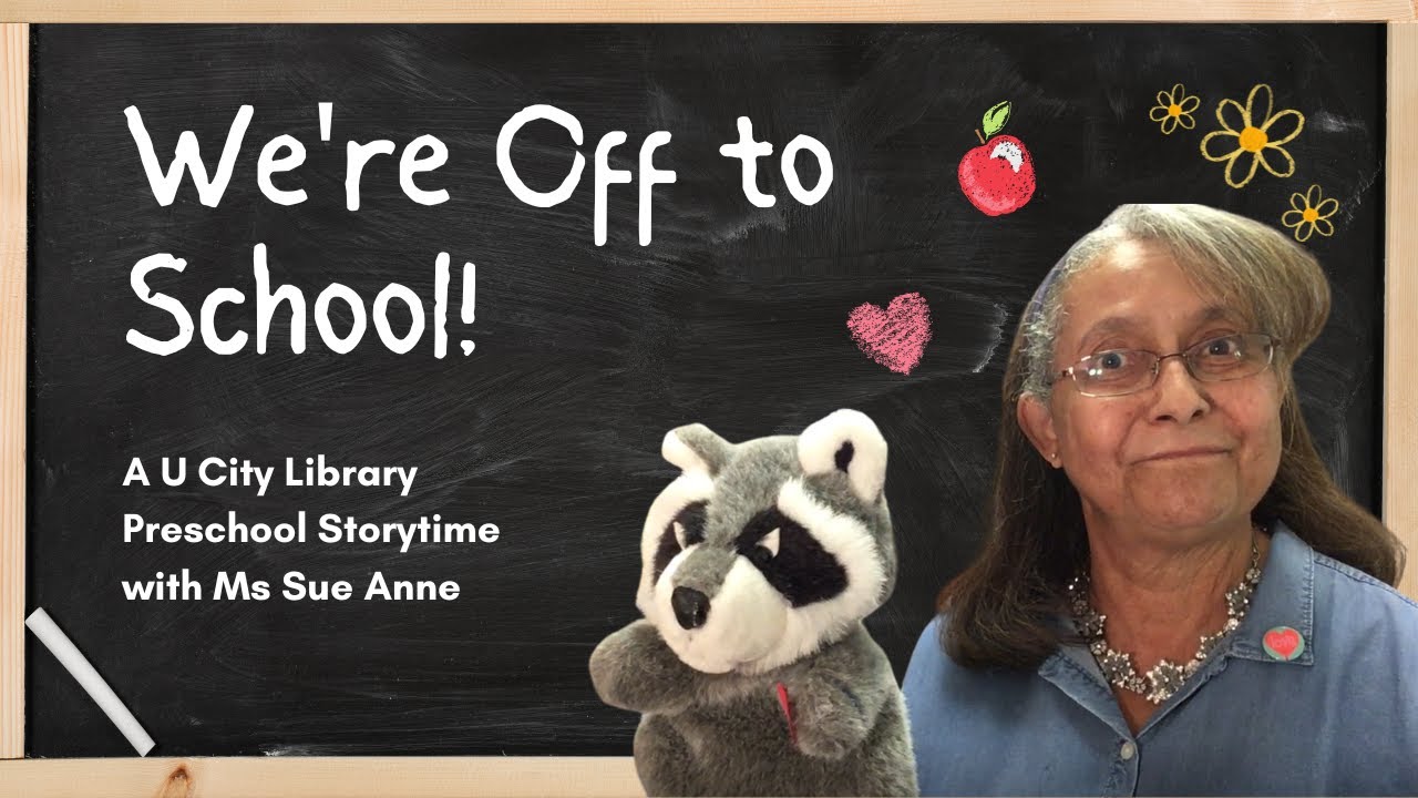 Preschool Storytime with Ms Sue Anne - We're Off to School! - YouTube