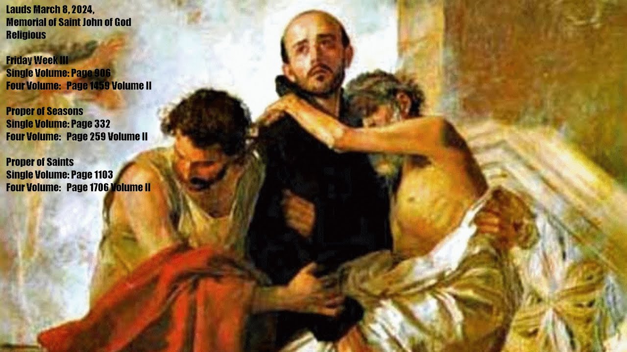 Lauds March 8, 2024, Memorial of Saint John of God Religious - YouTube