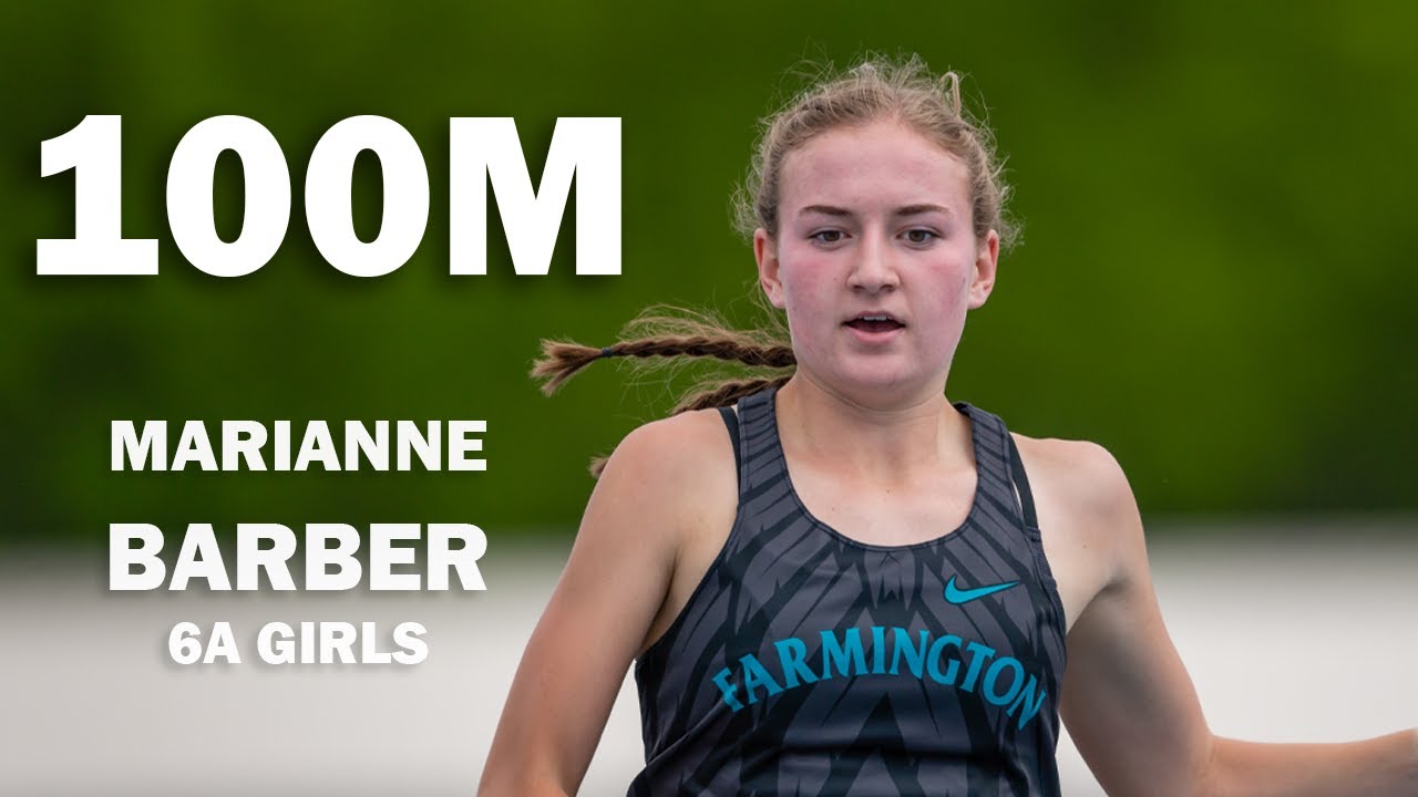 100M Trials 6A Girls | Marianne Barber - YouTube