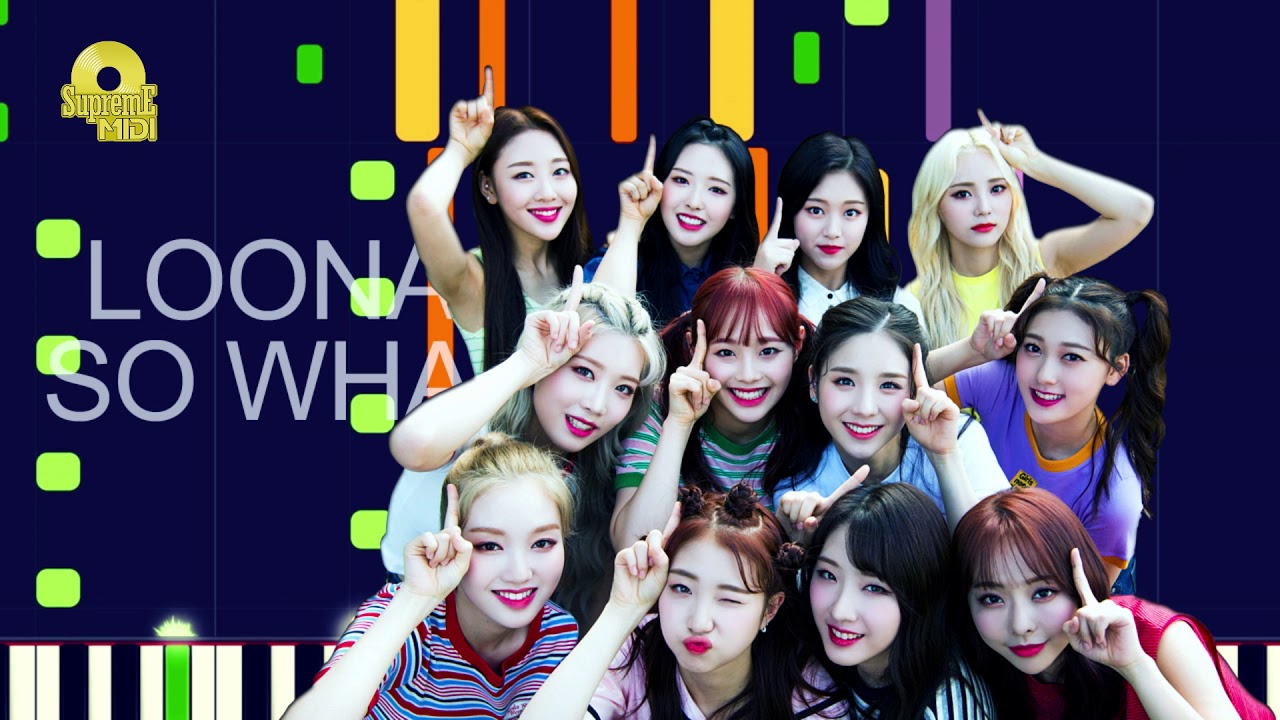 Loona - SO WHAT (PRO MIDI REMAKE) - "in the style of" - YouTube