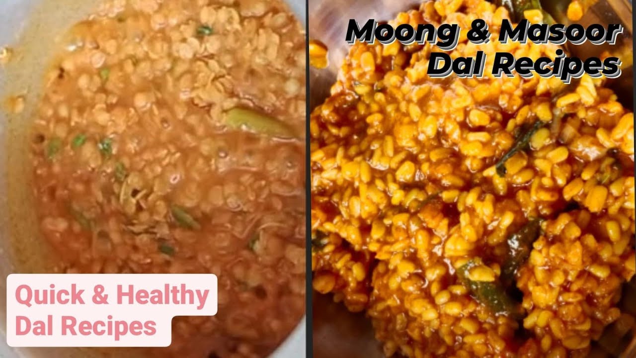 Delicious Moong& Masoor Dal Recipe | Quick Dal Recipes| Red and Yellow ...