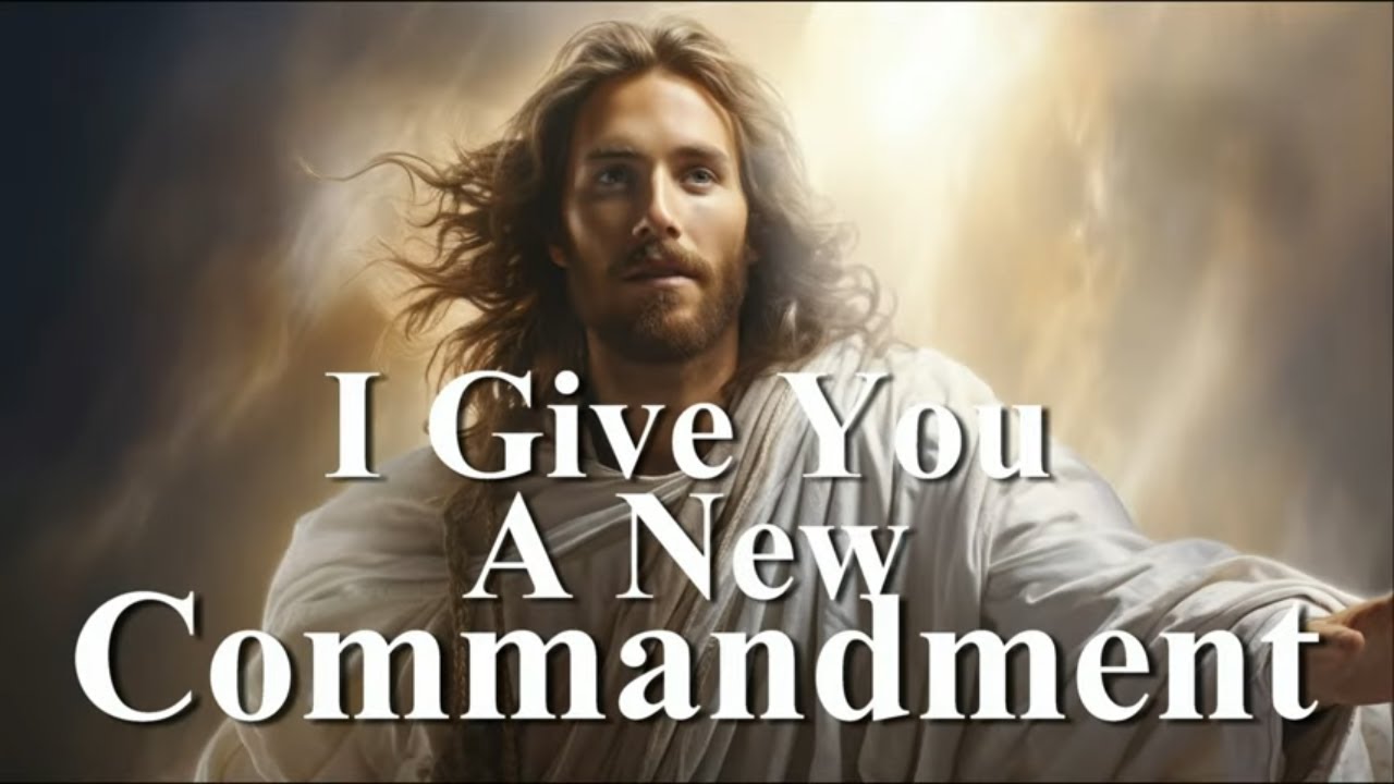 Jesus - I Give You A New Commandment - YouTube