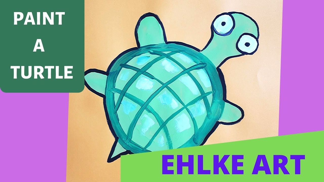 PAINT a TURTLE for kids - YouTube