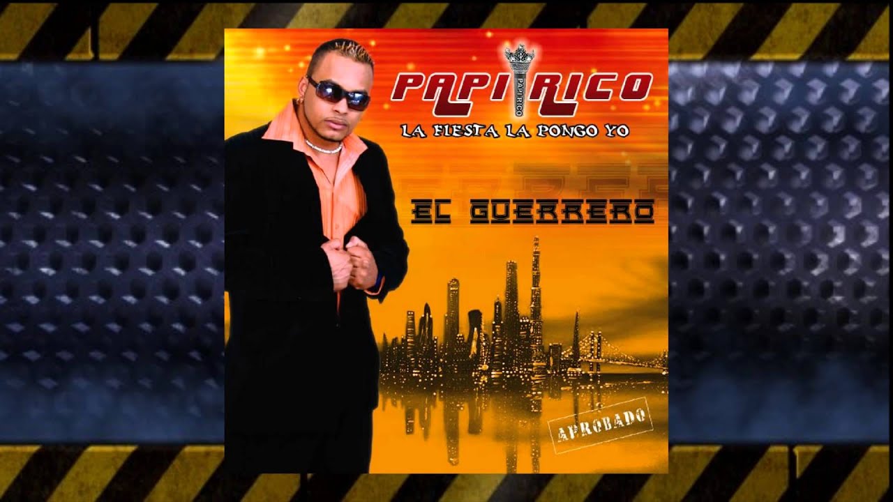 PAPI RICO - (( REGGAETON CON TUMBAO )) CD - AÑO 2005, - YouTube