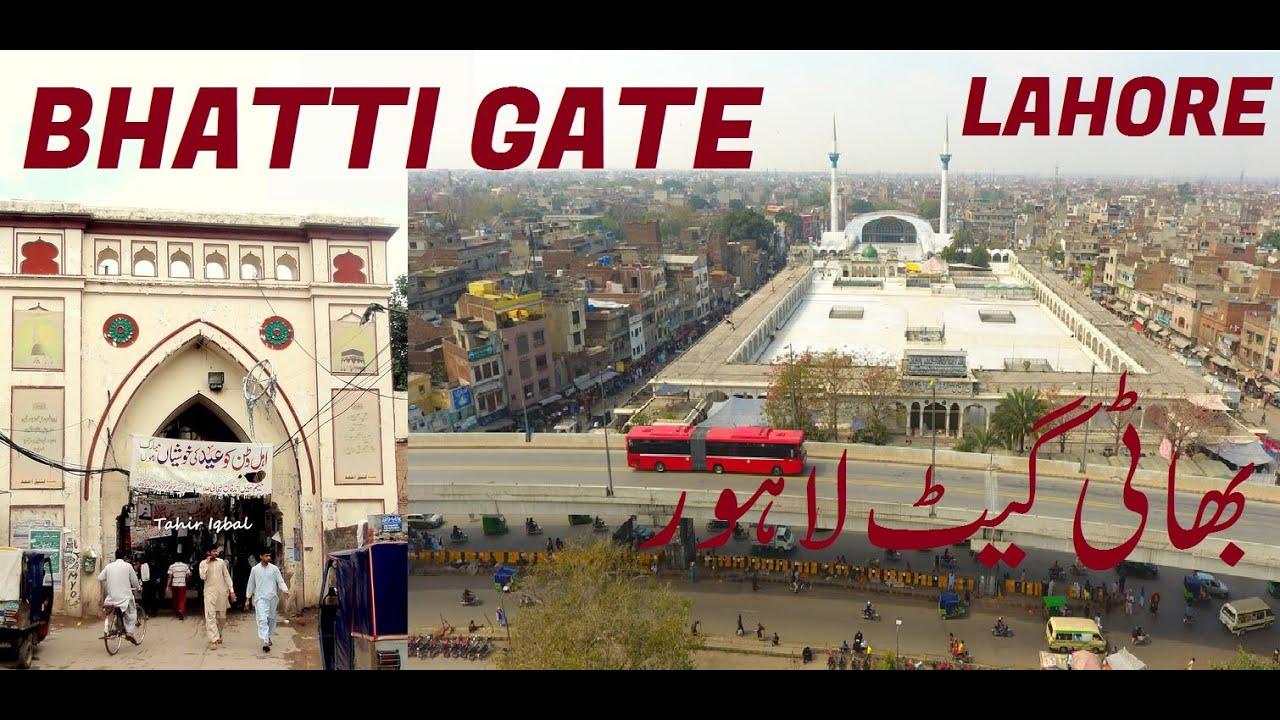 History: Bhatti Gate Lahore Walking Tour | Walking in Lahore ...