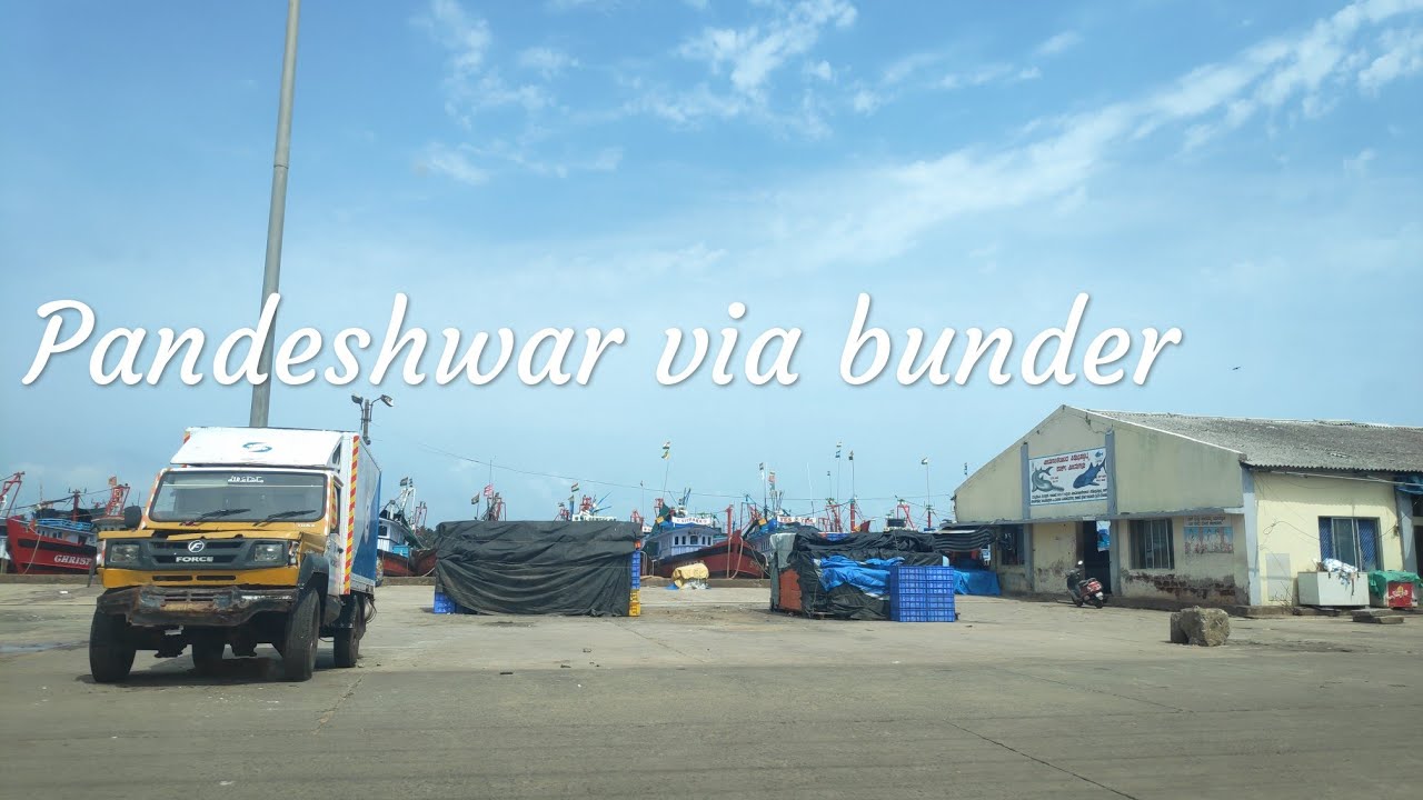 Pandeshwar via bunder old port - YouTube