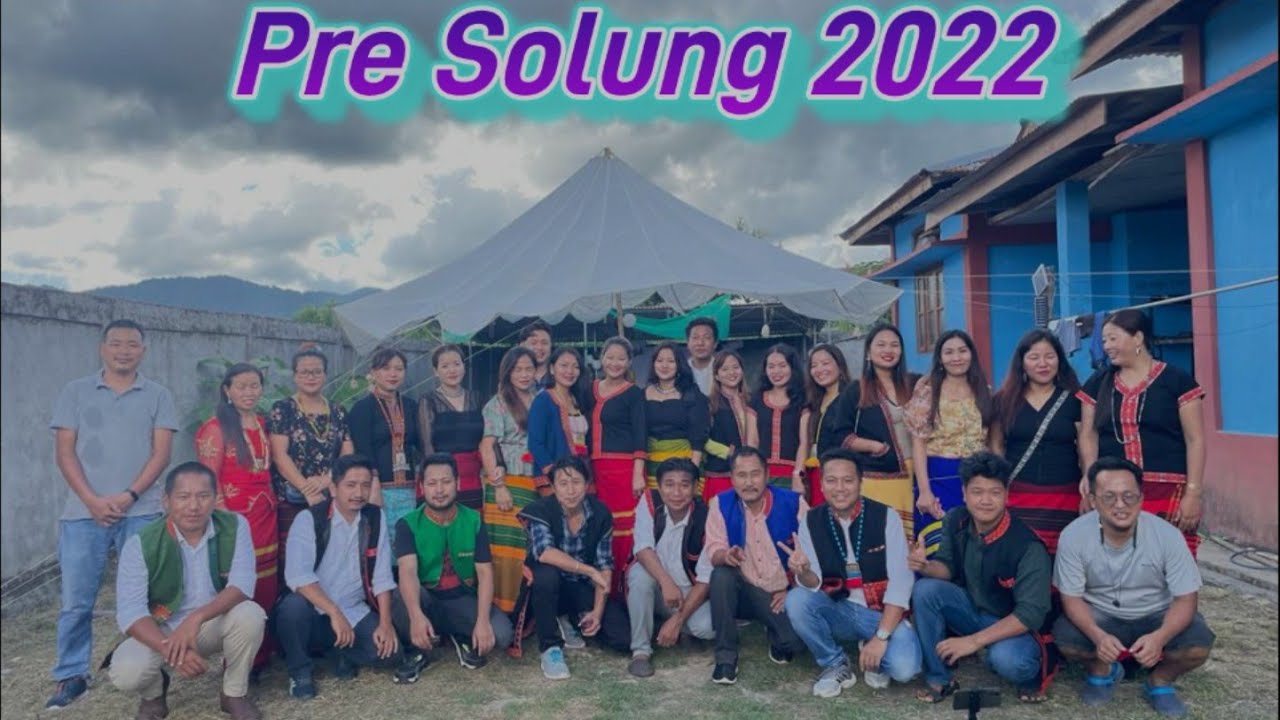 Torik Yamrik dung Solung.. || Pre Solung Festival Celebration, 2022 ...