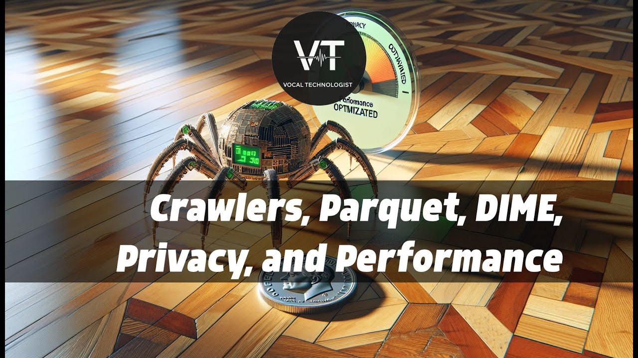 Crawlers, Parquet, DIME, Privacy, and Performance Optimization - YouTube