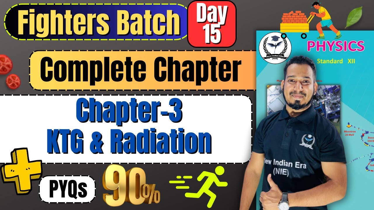 Complete Chapter 3 Kinetic Theory of gases and radiation + PYQs Class ...