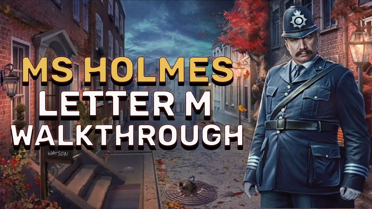 Ms Holmes 6 Letter M Walkthrough All Chapters No Skips l @GAMZILLA ...