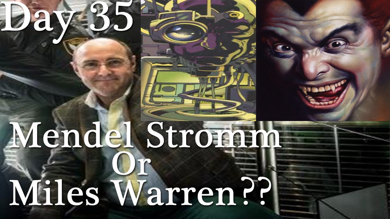 All Things Spider-Man!! - Mendel Stromm or Dr. Miles Warren - Day 35 of ...