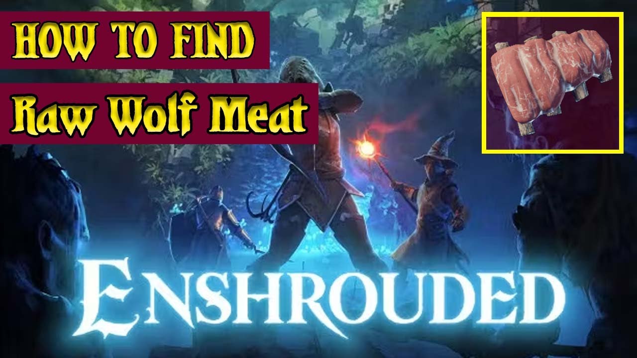 Raw Wolf Meat - Enshrouded (Thralls of Twilight v0.8.1.0) Scout's Guide - YouTube