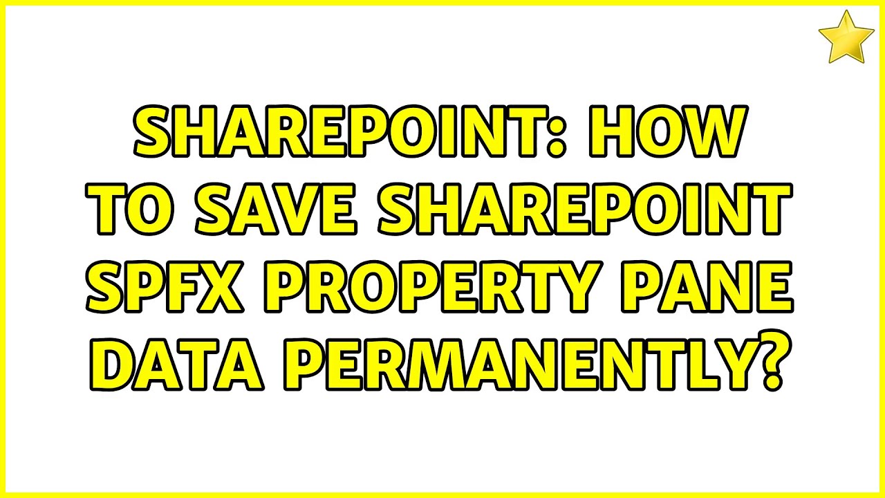 Sharepoint How To Save Sharepoint SPFx Property Pane Data Permanently YouTube sharepoint-how-to-save-sharepoint-spfx-property-pane-data-permanently-youtube