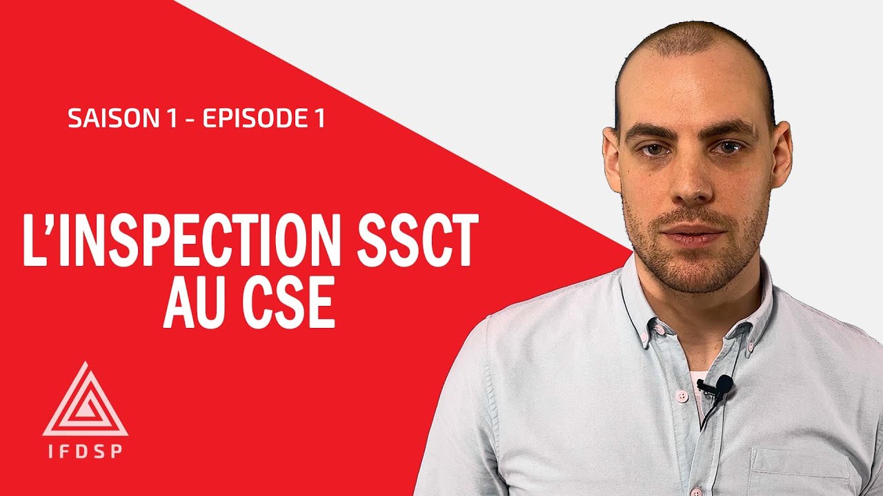 Saison 1 - Episode 1 : L'inspection SSCT au CSE - YouTube