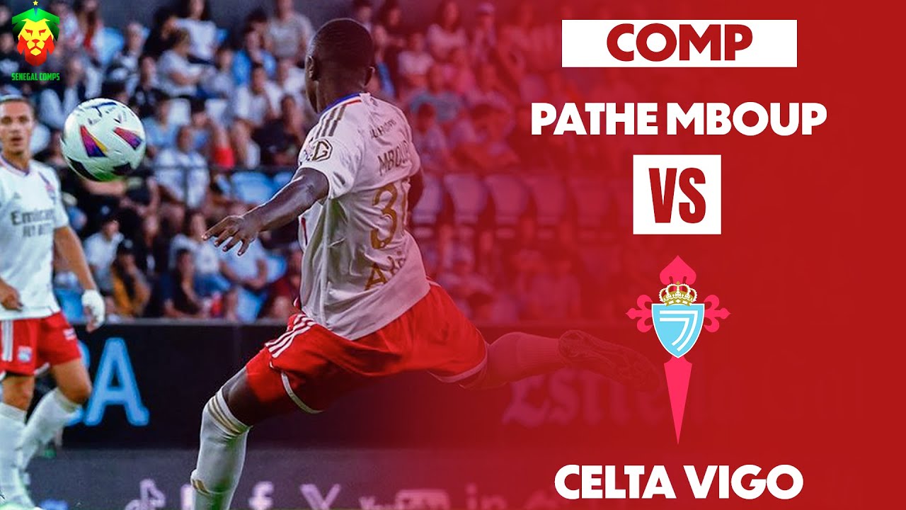 Pathe Mboup vs Celta Vigo | Bonne entrée à la 87e minute - YouTube
