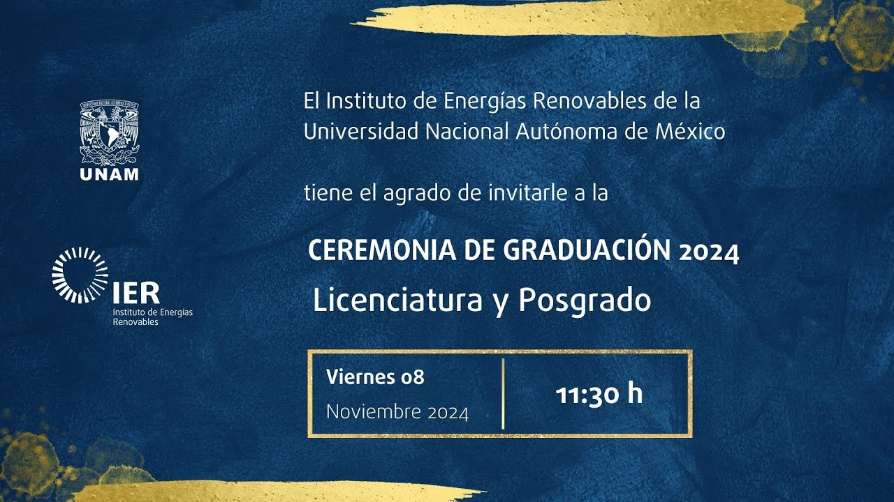 Ceremonia de Graduación 2024 -- IER-UNAM - YouTube