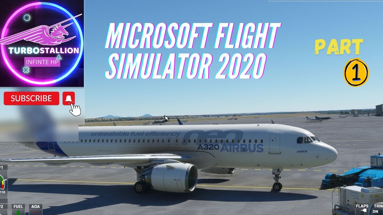 Microsoft Flight Simulator 2020 | How to fly Airbus A320 Neo | Part 1 ...