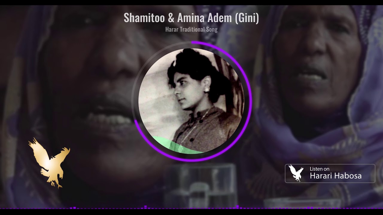 Harari traditional song by Shamitoo and Amina Adem (Gini) - YouTube