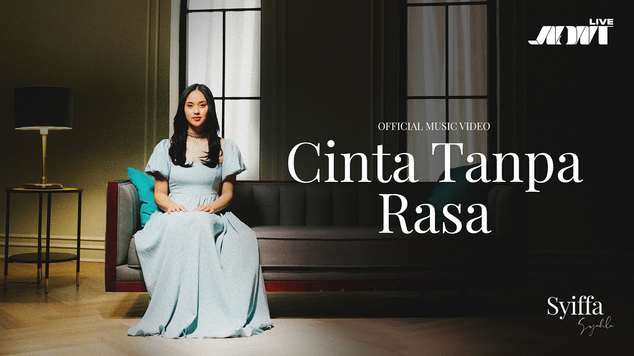 SYIFFA SYAHLA - CINTA TANPA RASA (OFFICIAL MUSIC VIDEO) - YouTube
