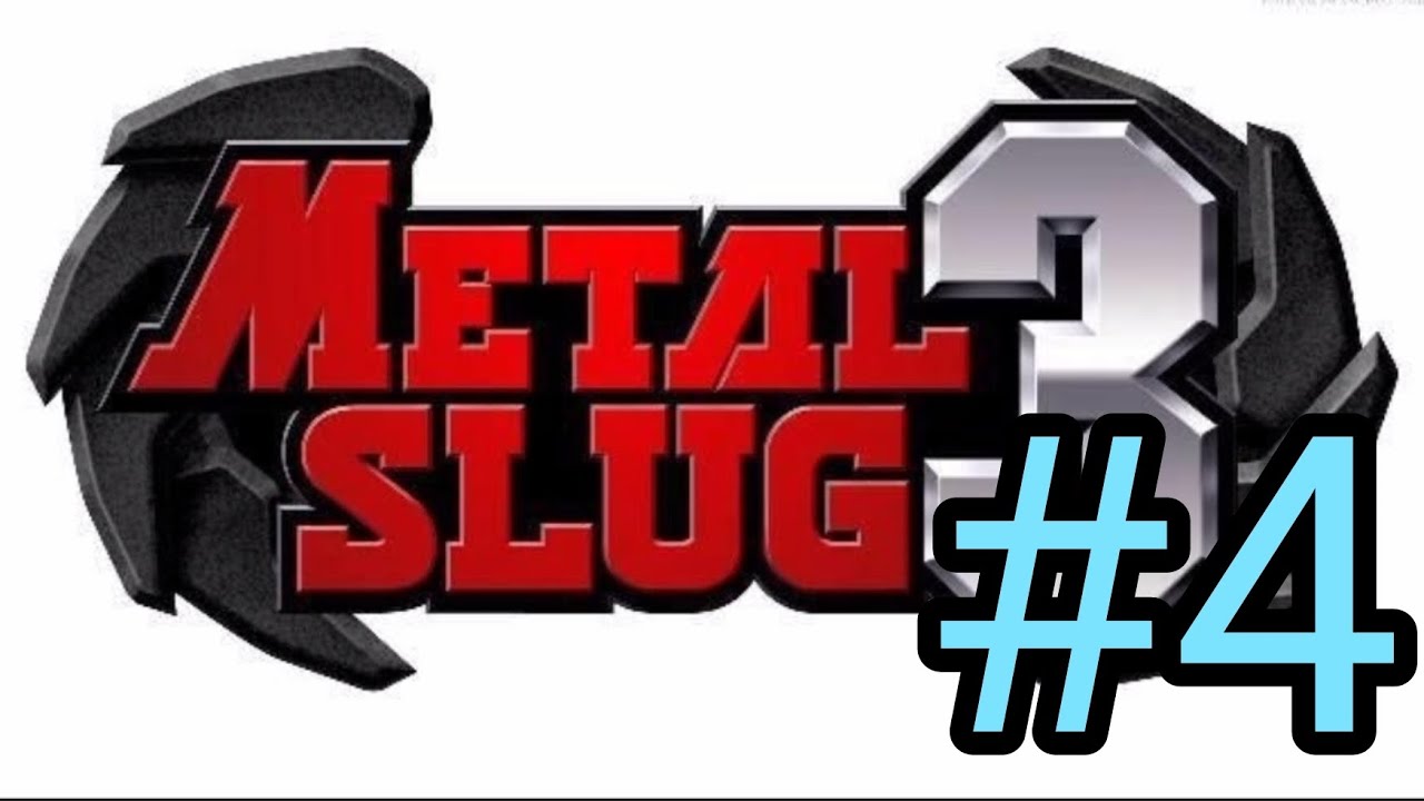 Metal Slug 3 | Mission 4 Playing with Bahaa_the_gamer - YouTube