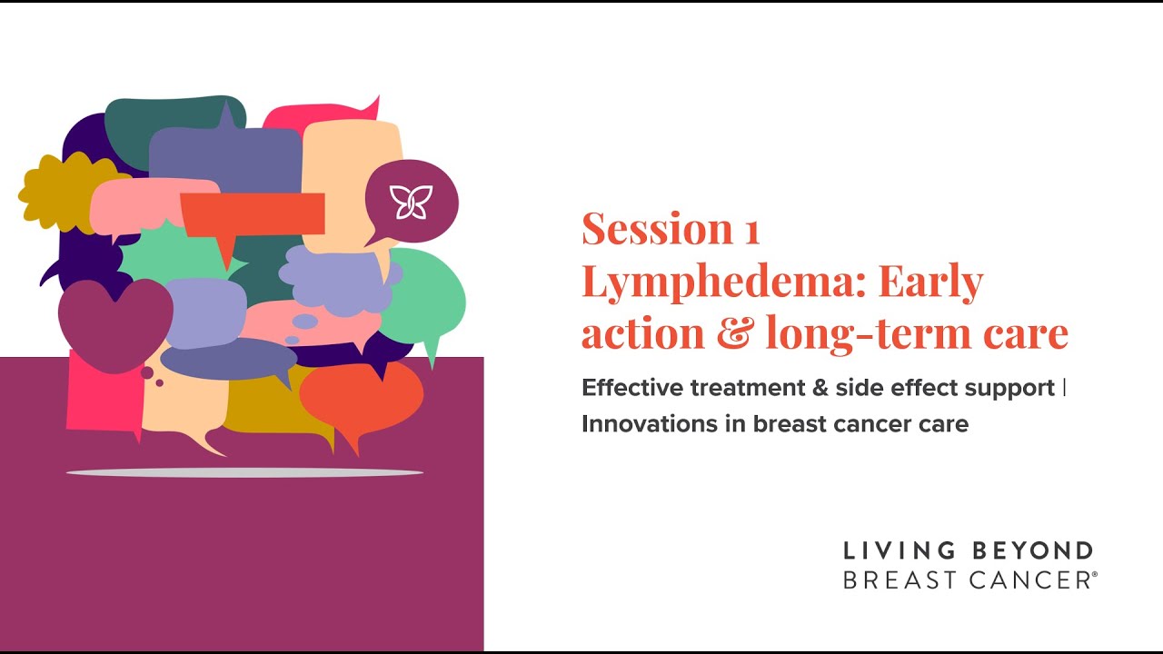 Lymphedema: Early action & long-term care | Innovations in breast ...