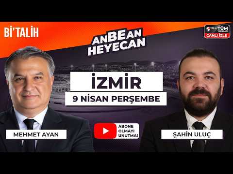 Mehmet Ayan & Şahin Uluç ile ANBEAN HEYECAN| 9 Nisan Perşembe İzmir At Yarışları