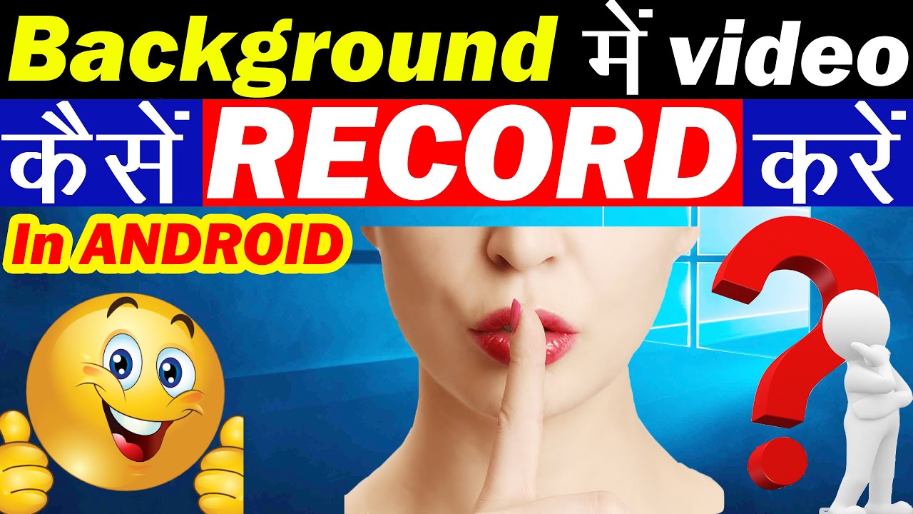 BEST Background video recorder app for android | Record video in ...