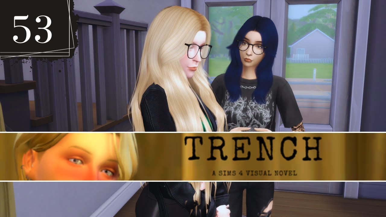Trench- A Sims 4 Visual Novel [Chapter 53] - YouTube