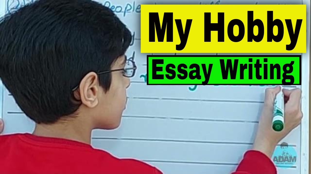 10 lines Essay on My Hobby in English Writing | My hobby essay in ...