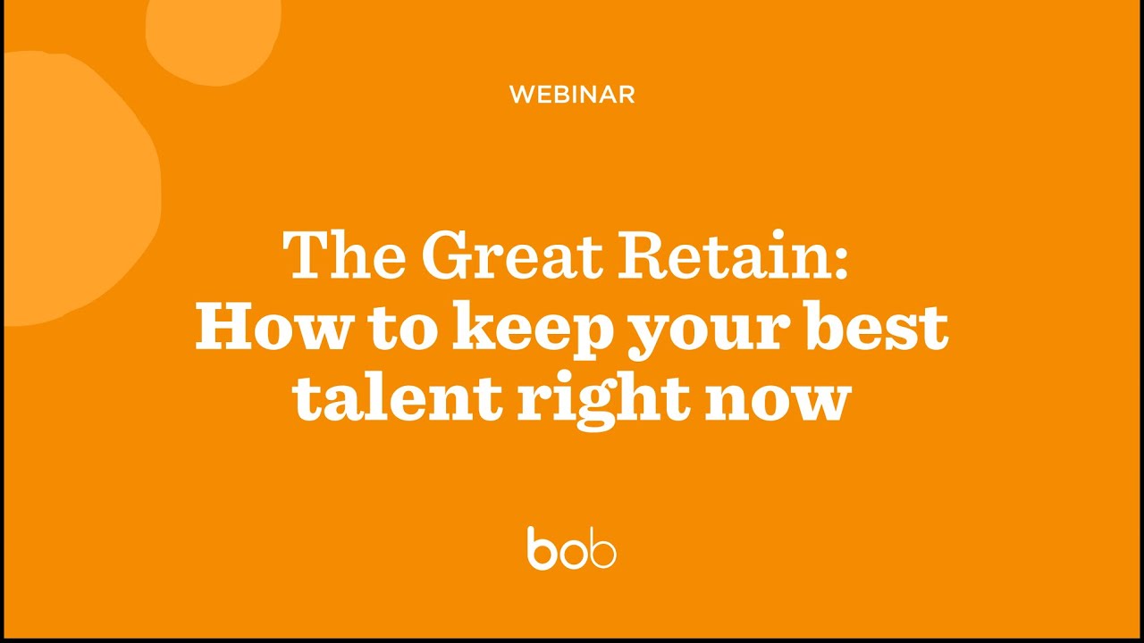 The Great Retain: How to keep your best talent right now - YouTube
