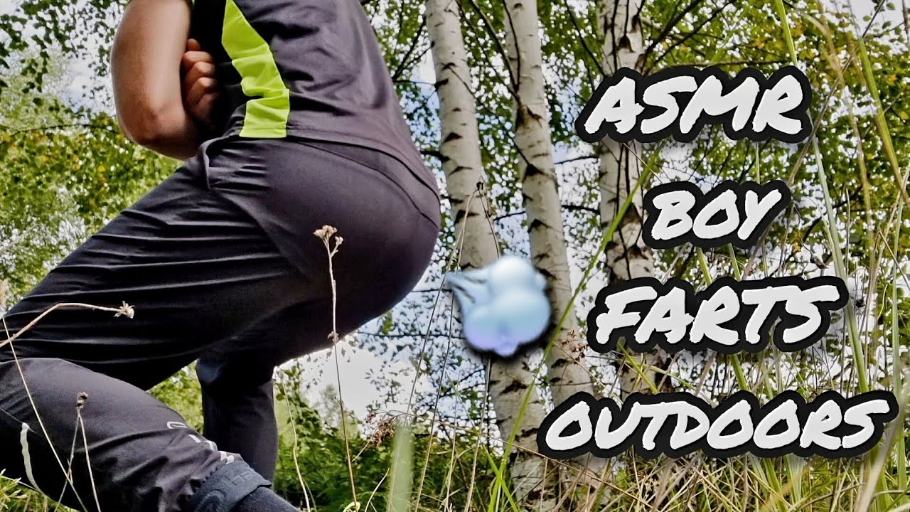 ASMR boy FARTS outdoors - YouTube