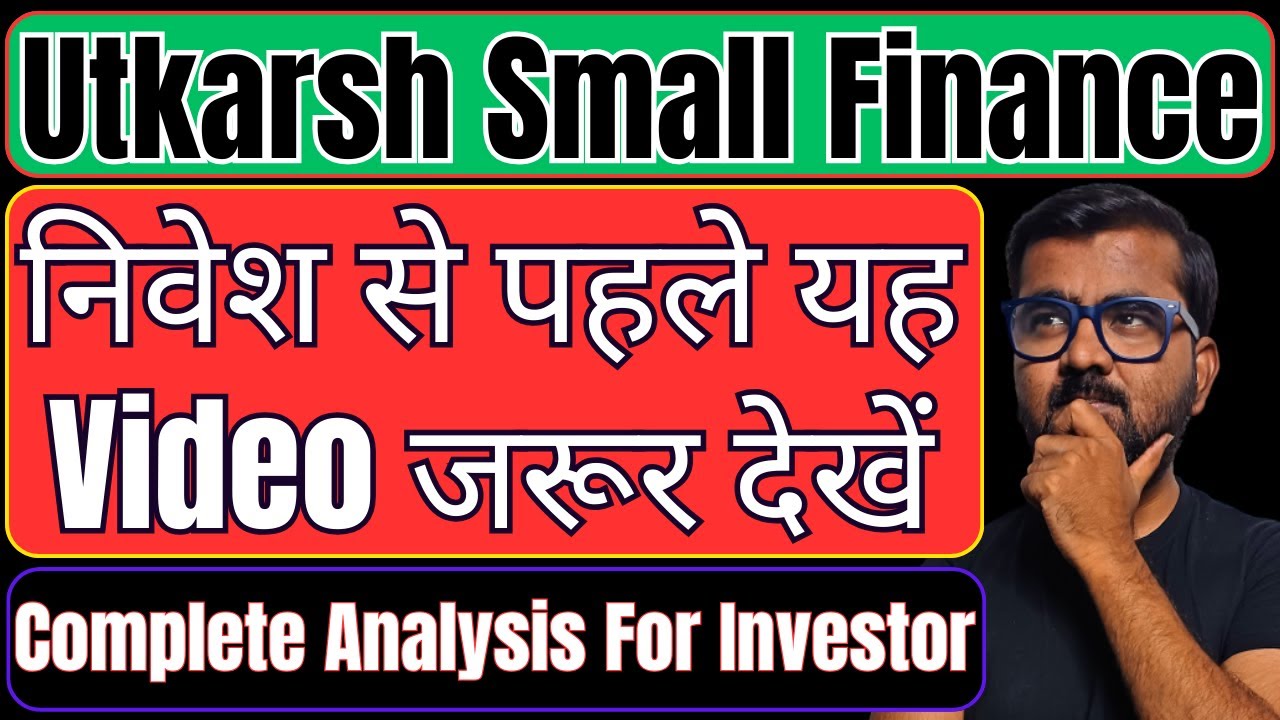 Utkarsh Small Finance Bank Share Latest News || Best stocks To Buy Now ...