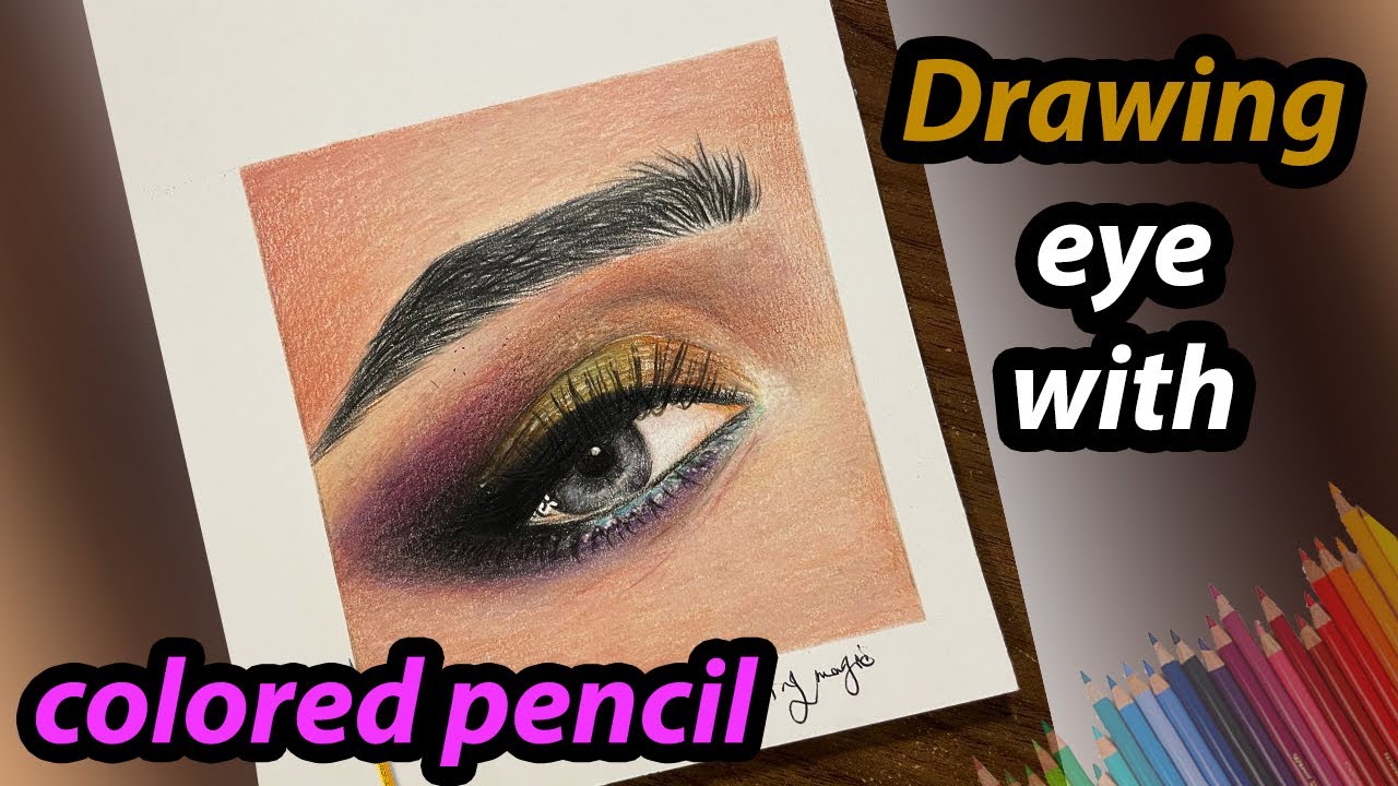 Drawing eye with colored pencils : How to drawing Hyperreal eye - YouTube