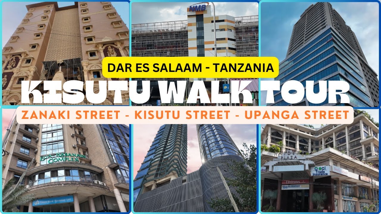 Exploring Dar Es Salaam: A Vibrant City Walk Tour - Zanaki Street to ...