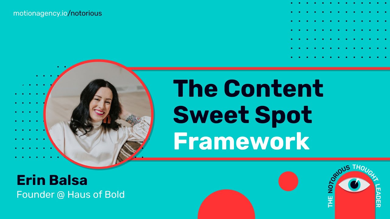 The Content Sweet Spot Framework with Erin Balsa - YouTube
