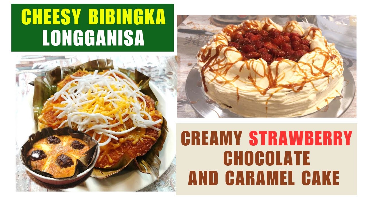 PASKONG RECIPES! CHEESY BIBINGKA LONGGANISA! CREAMY STRAWBERRY AND ...