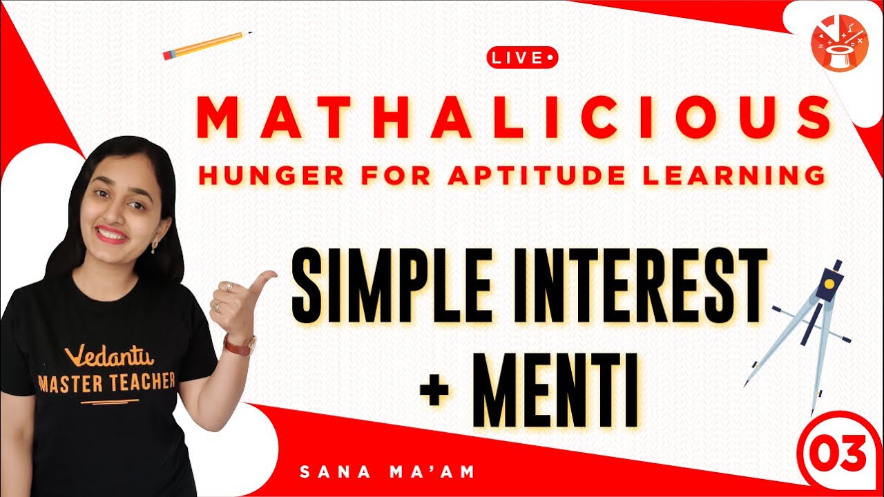 Simple Interest with Menti 03 | Mathalicious- Hunger for Aptitude Learning | Class 6 Maths ...