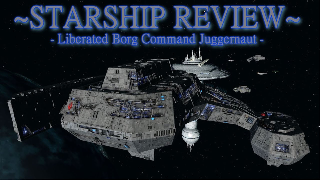 LIBERATED BORG COMMAND JUGGERNAUT | STARSHIP STATS REVIEW | Star Trek ...