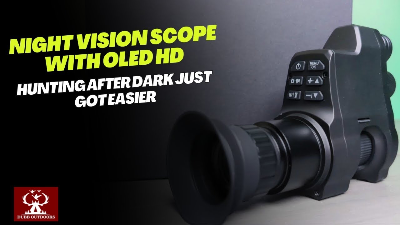 Night Vision Scope with OLED HD - Hunting After Dark Just Got Easier ...