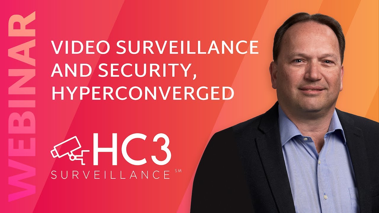 Scale Computing & Spiceworks | Webinar: Video Surveillance and Security, Hyperconverged - YouTube