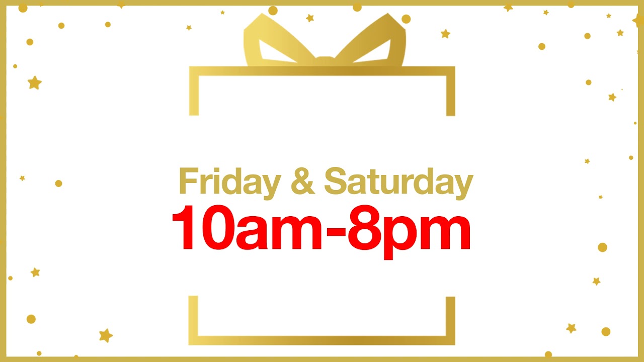 Our Holidays Extended Opening Hours! - YouTube