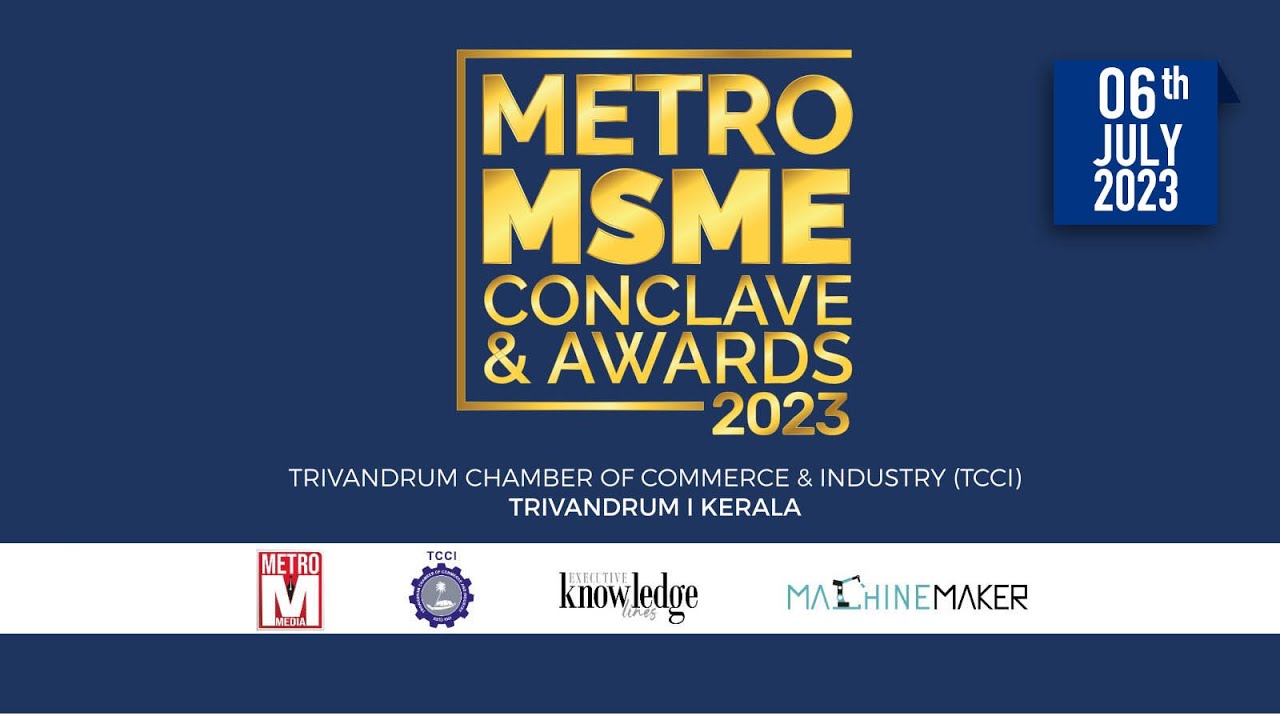 METRO MSME AWARDS 2023 | TRIVANDRUM | KERALA - YouTube